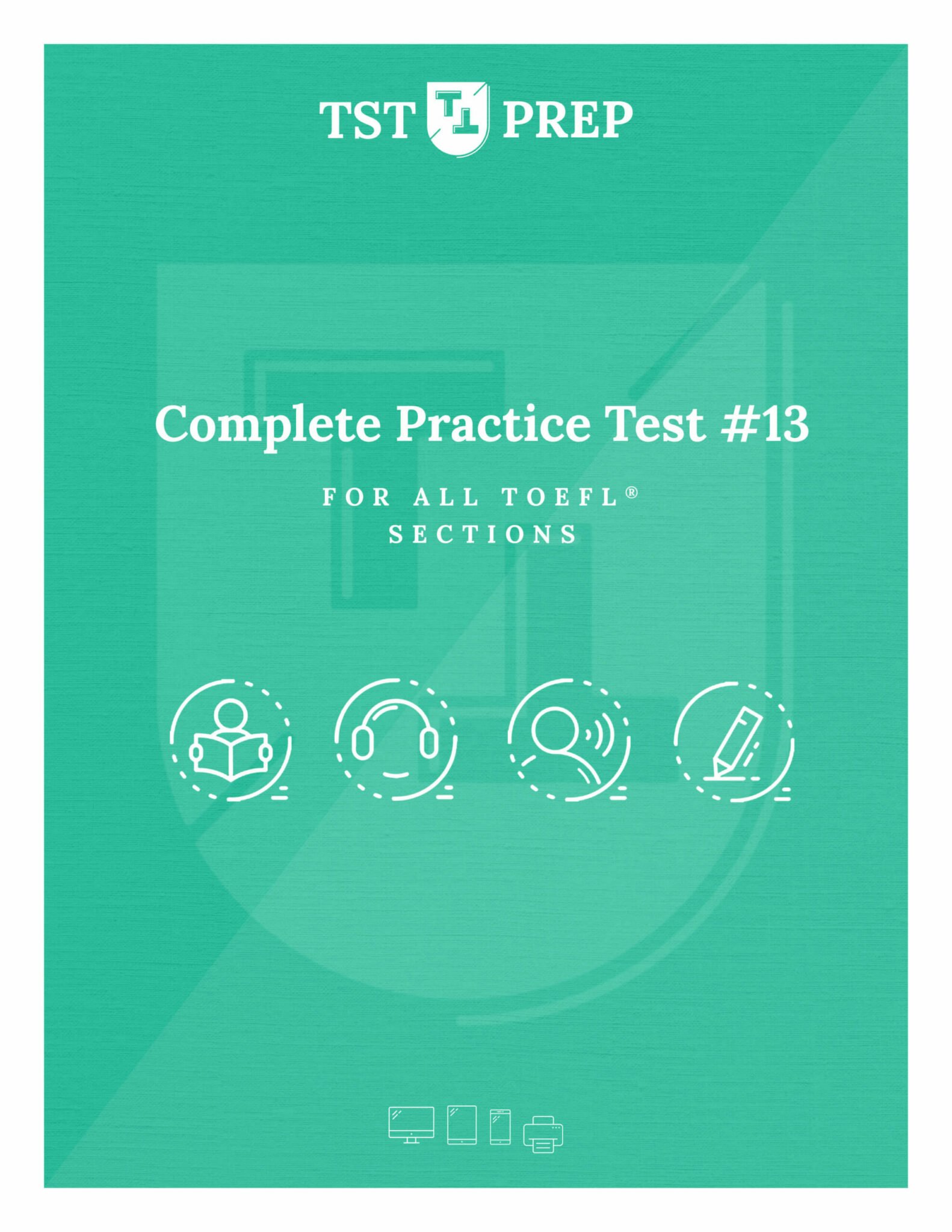 Free Resource: Complete TOEFL Practice Test #13 - TST Prep
