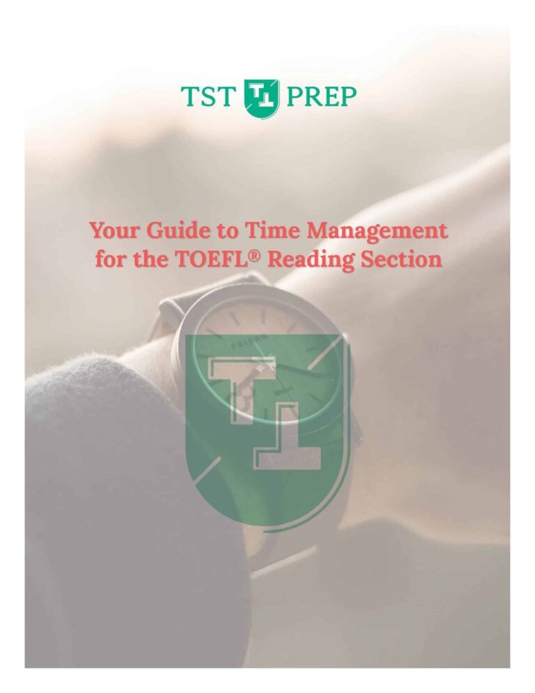 TOEFL Reading Time Management - Simple Guide (+ PDF) - TST Prep